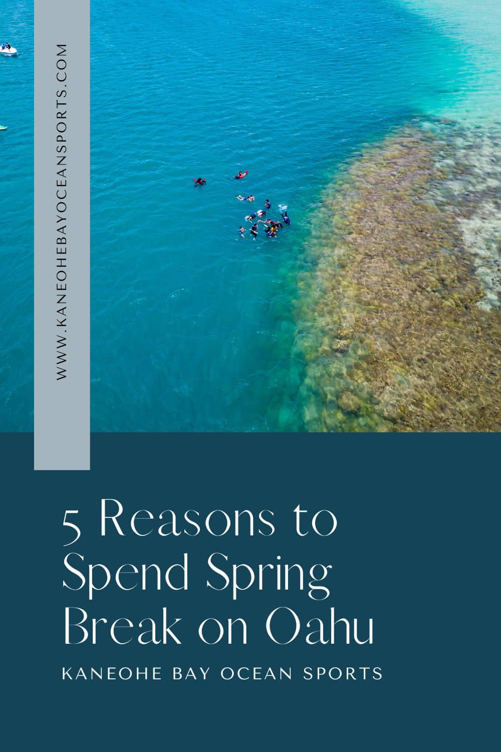 5 Reasons to Spend Spring Break on Oahu – Kaneohe Bay Ocean Sports ...